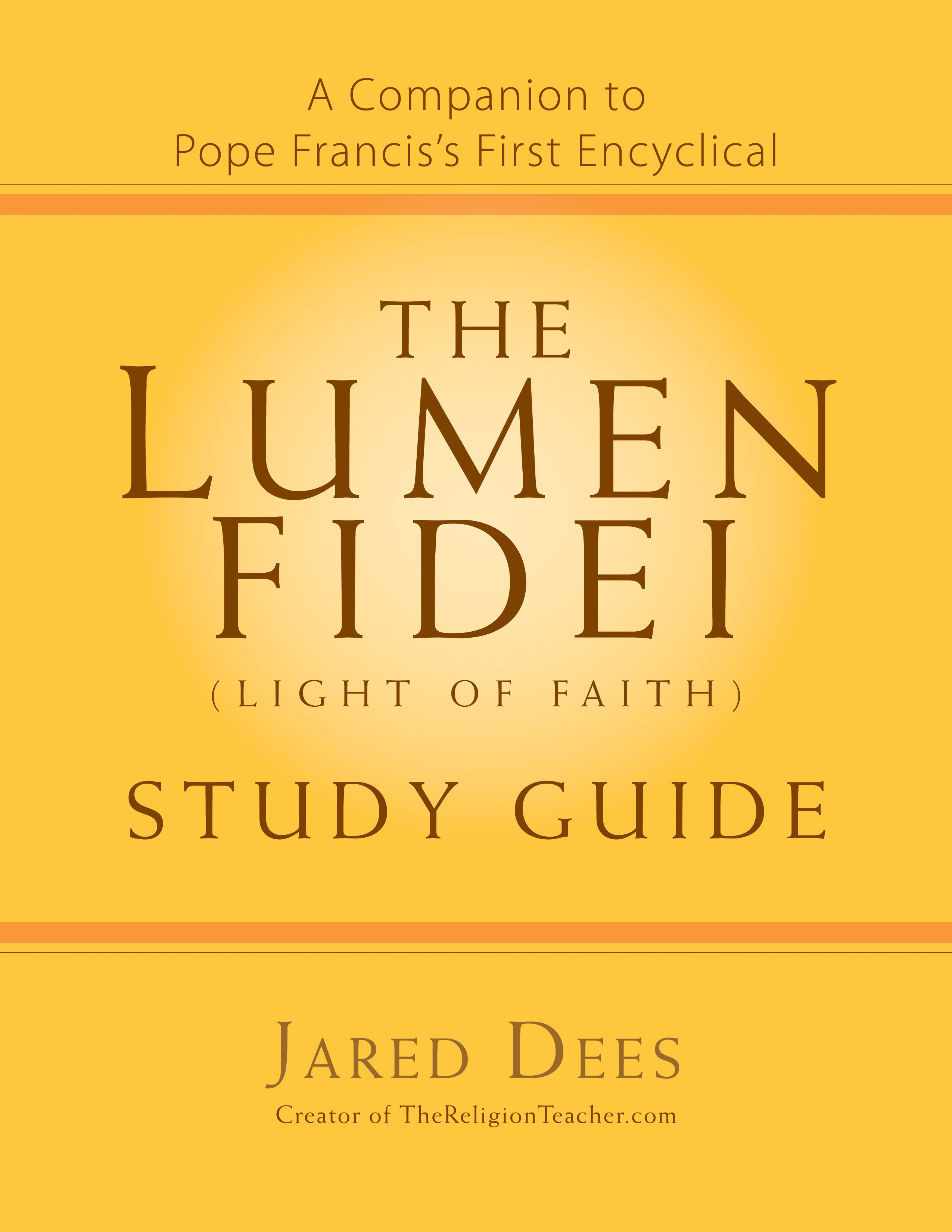 The Lumen Fidei Study Guide